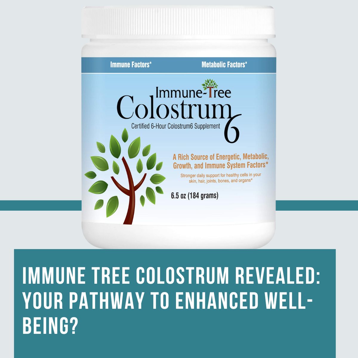 Immune Tree Colostrum: Elevate Your Wellness Naturally